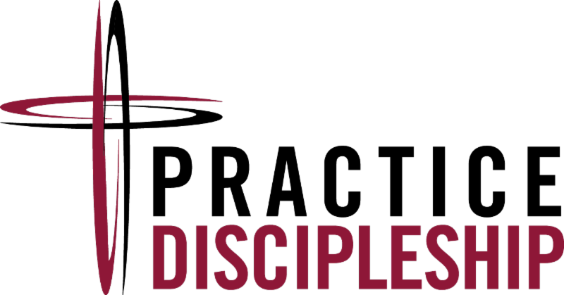 Practice Discipleship