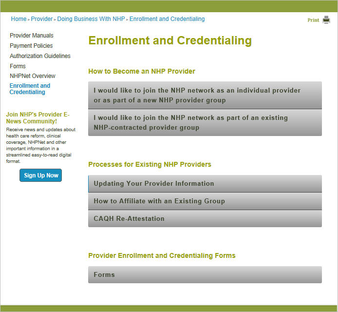 Click here to view the Provider Enrollment and Credentialing webpage today.