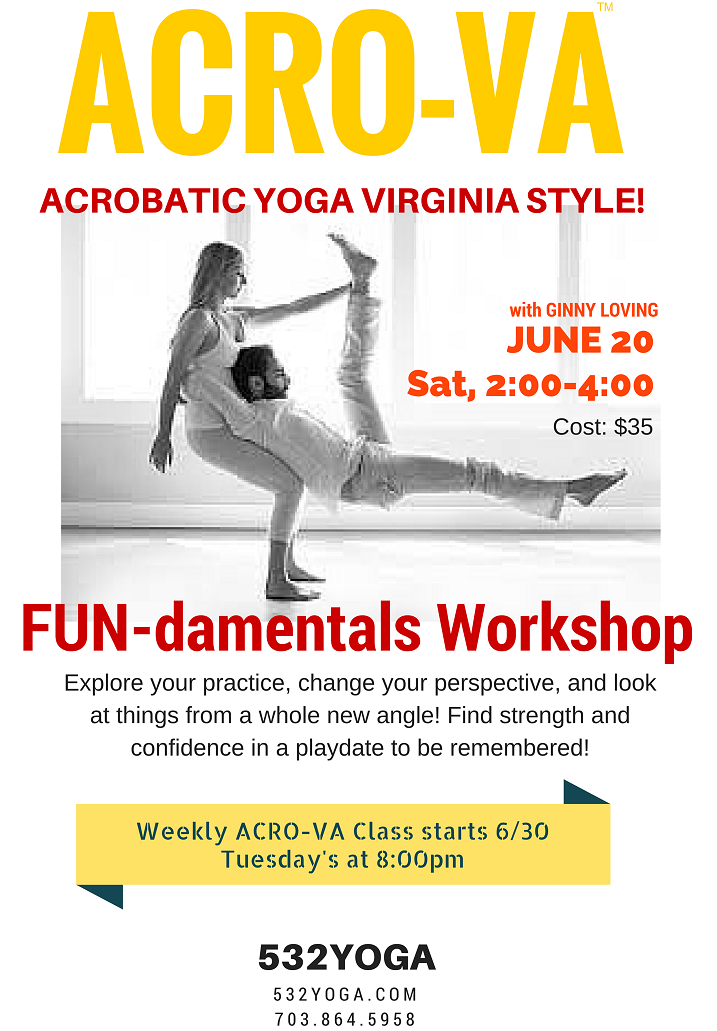 Do you love to FLY and have FUN? ACRO-VA is coming to 532YOGA!