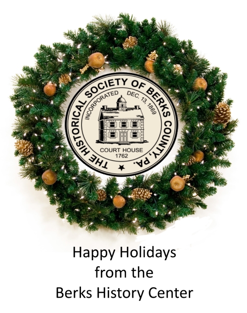 Berks History Center / Historical Society of Berks County NewsBits
