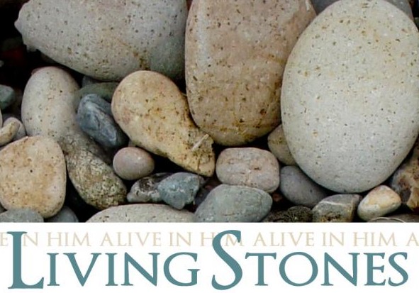 Living Stones Spiritual Reflection