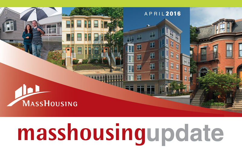 MassHousing Update, April 2016