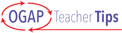 OGAP Teacher Tip, 3/31