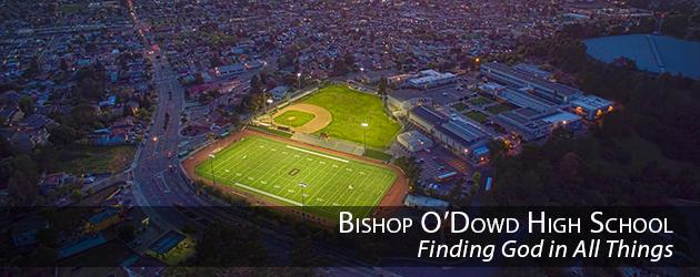 Bishop O'Dowd High School E-Newsletter