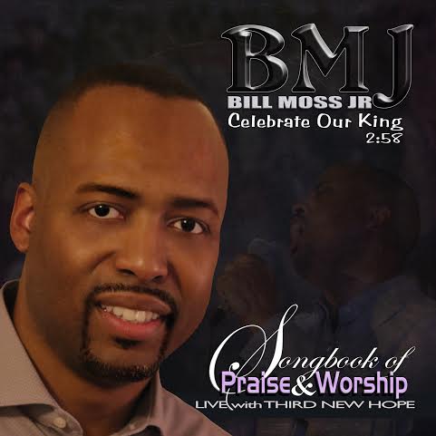 Salathiel Records Releases Debut Single by Bill Moss, Jr. - "Celebrate ...